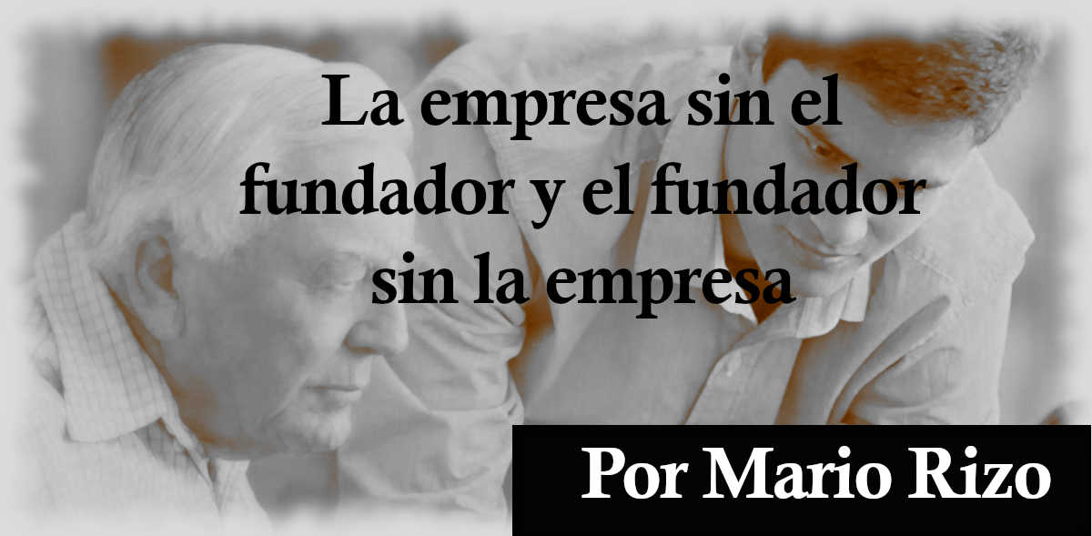 La empresa sin el fundador y el fundador sin la empresa
